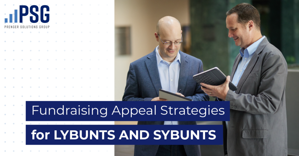 Fundraising Appeal Strategies for LYBUNTS and SYBUNTS - Prenger ...