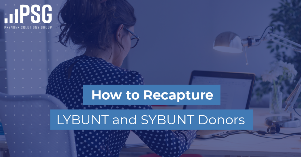 How to Recapture LYBUNT and SYBUNT Nonprofit Donors This Year