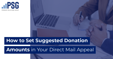 How to Set Suggested Donation Amounts in Your Direct Mail Appeal